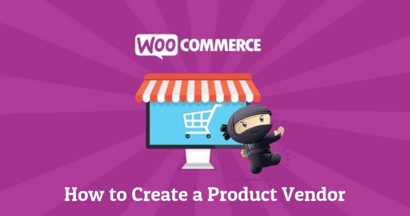 How to Create a Product Vendor in WooCommerce
